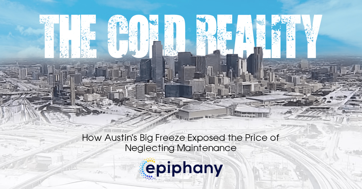 The Cold Reality – How Austin’s Big Freeze Exposed the Price of Neglecting Maintenance ...